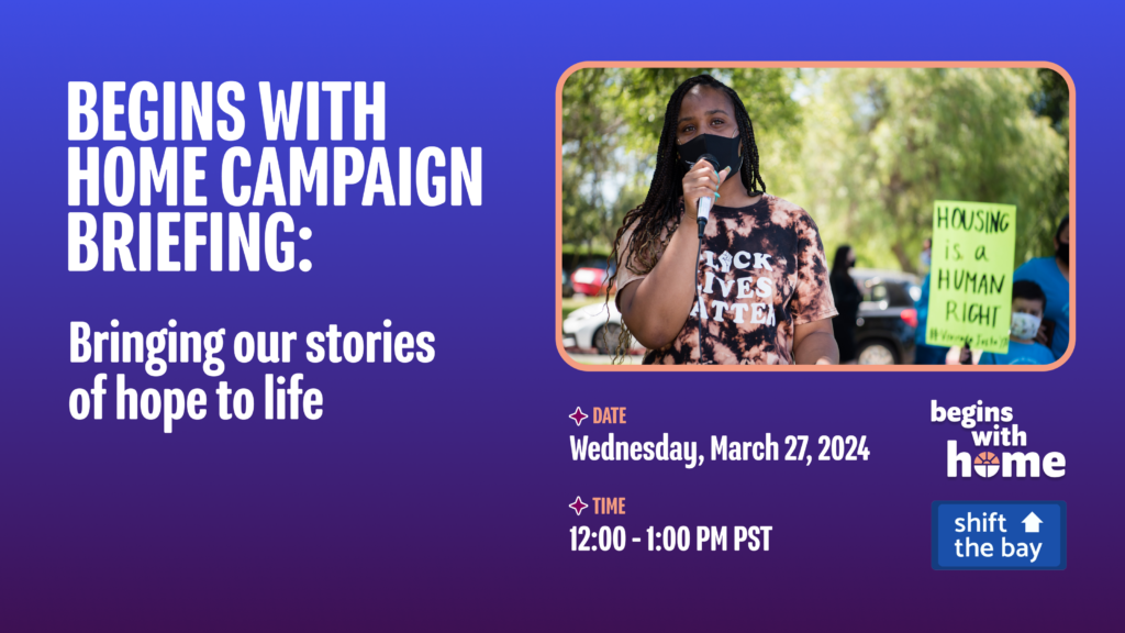 March 2024 Begins with Home Campaign Briefing – Shift The Bay